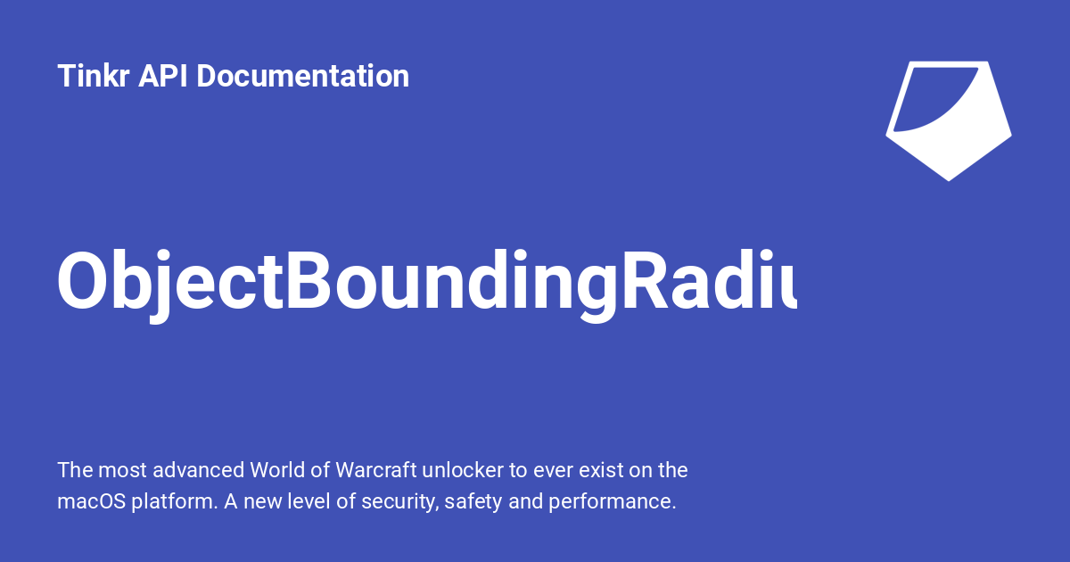 ObjectBoundingRadius - Tinkr API Documentation