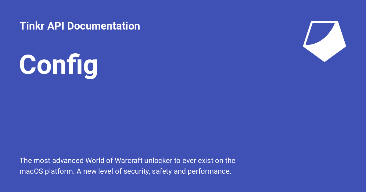 Config - Tinkr API Documentation
